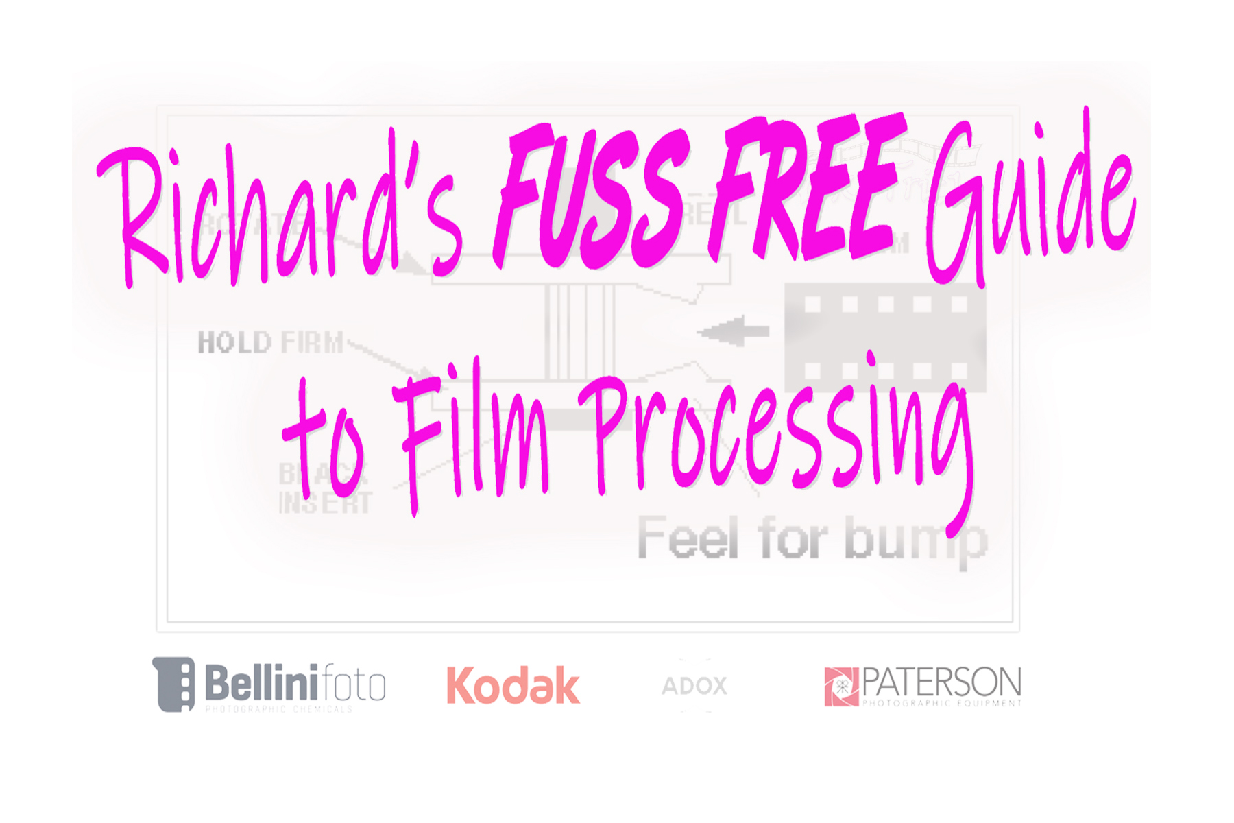 Nik & Trick's Fuss Free Guide to Film Processing...The Easier Way to ...